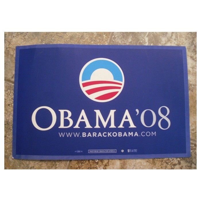 Obama '08 Campaign Sign