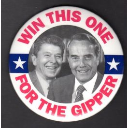 Win One For The Gipper Campaign Button